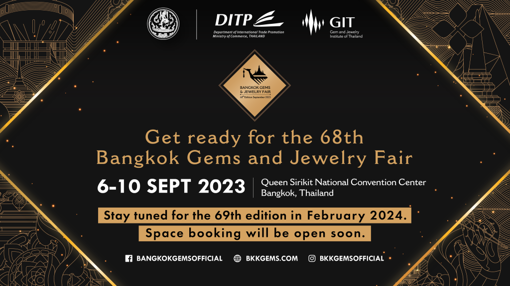 The 68th Bangkok Gems and Jewelry Fair, 6-10 September 2023 | Thai Trade London